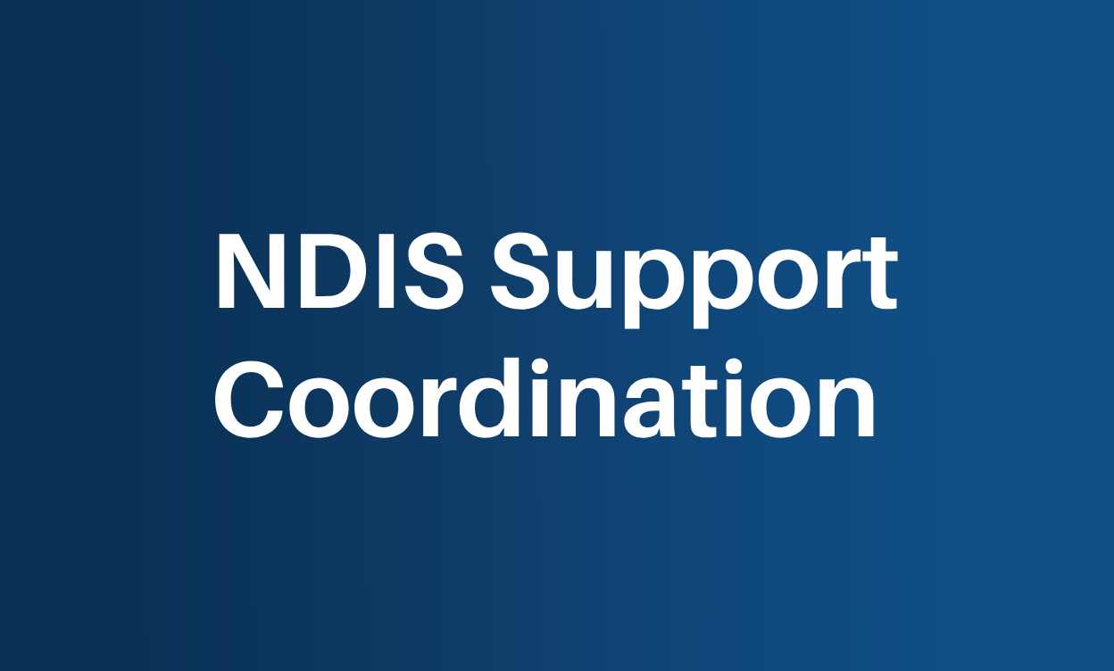 NDIS Support Coordination | Disability Providers